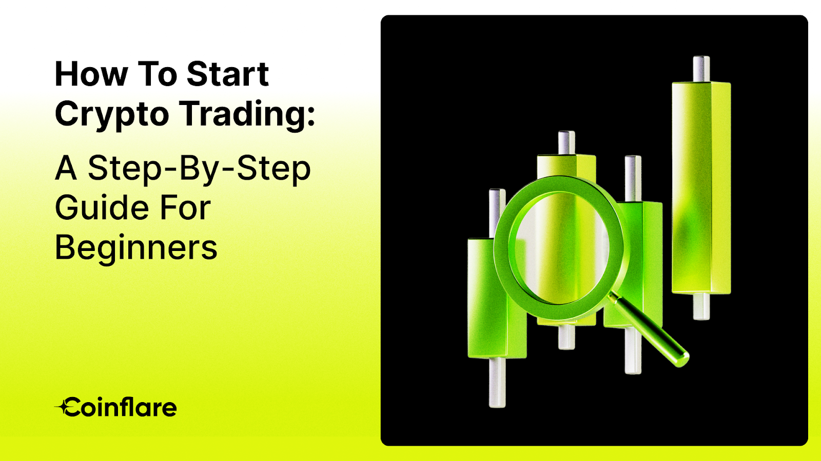 How to Start Crypto Trading: A Step-by-Step Guide for Beginners | COINFLARE
