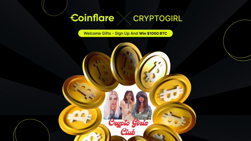 Sign up and win $1000 BTC with Crypto Girls Club - Coinflare